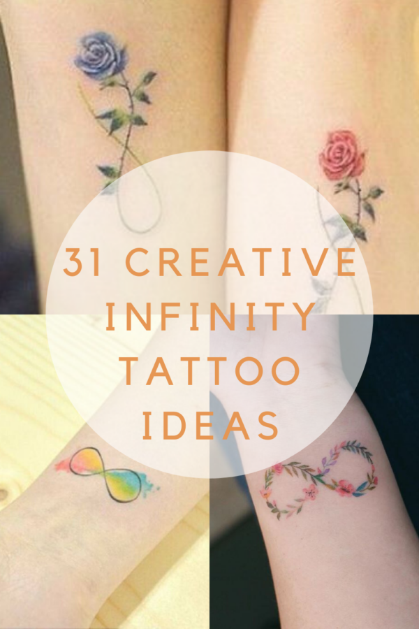 31 Creative Infinity Tattoo Ideas - Tattoo Glee