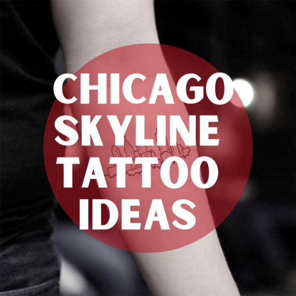 47 Eye-Catching Chicago Skyline Tattoo Ideas - Tattoo Glee